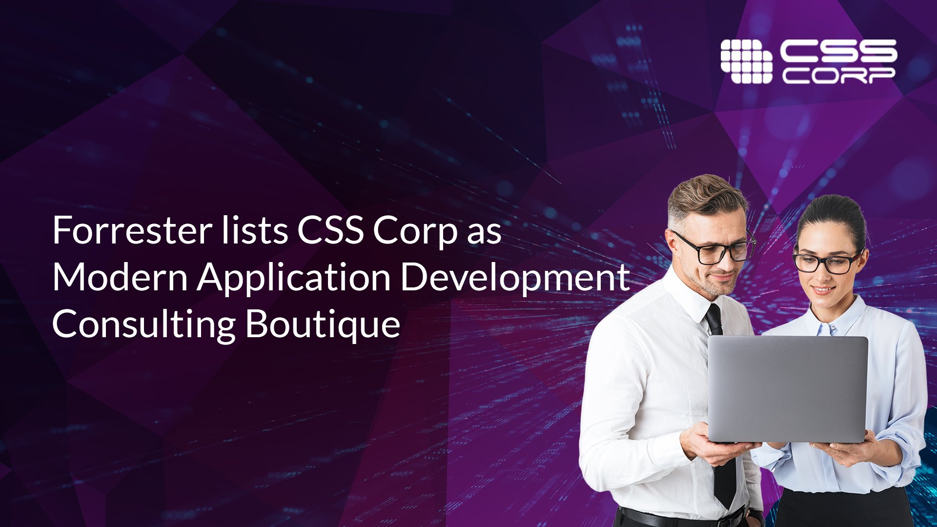 Forrester lists CSS CORP as Modern Application Development Consulting Boutique
